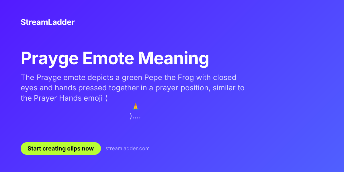 Prayge Emote Meaning | StreamLadder | StreamLadder